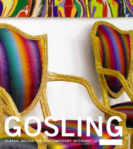 Amazon.com: Gosling: Classic Design for Contemporary Interiors: Tim ...