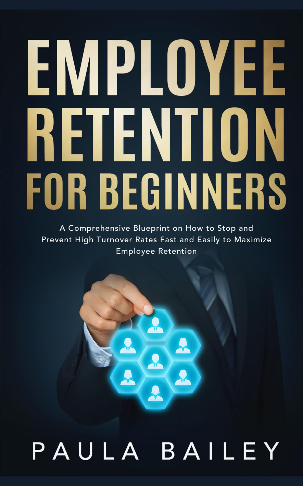 Amazon.com: Employee Retention for Beginners: A Comprehensive Blueprint ...