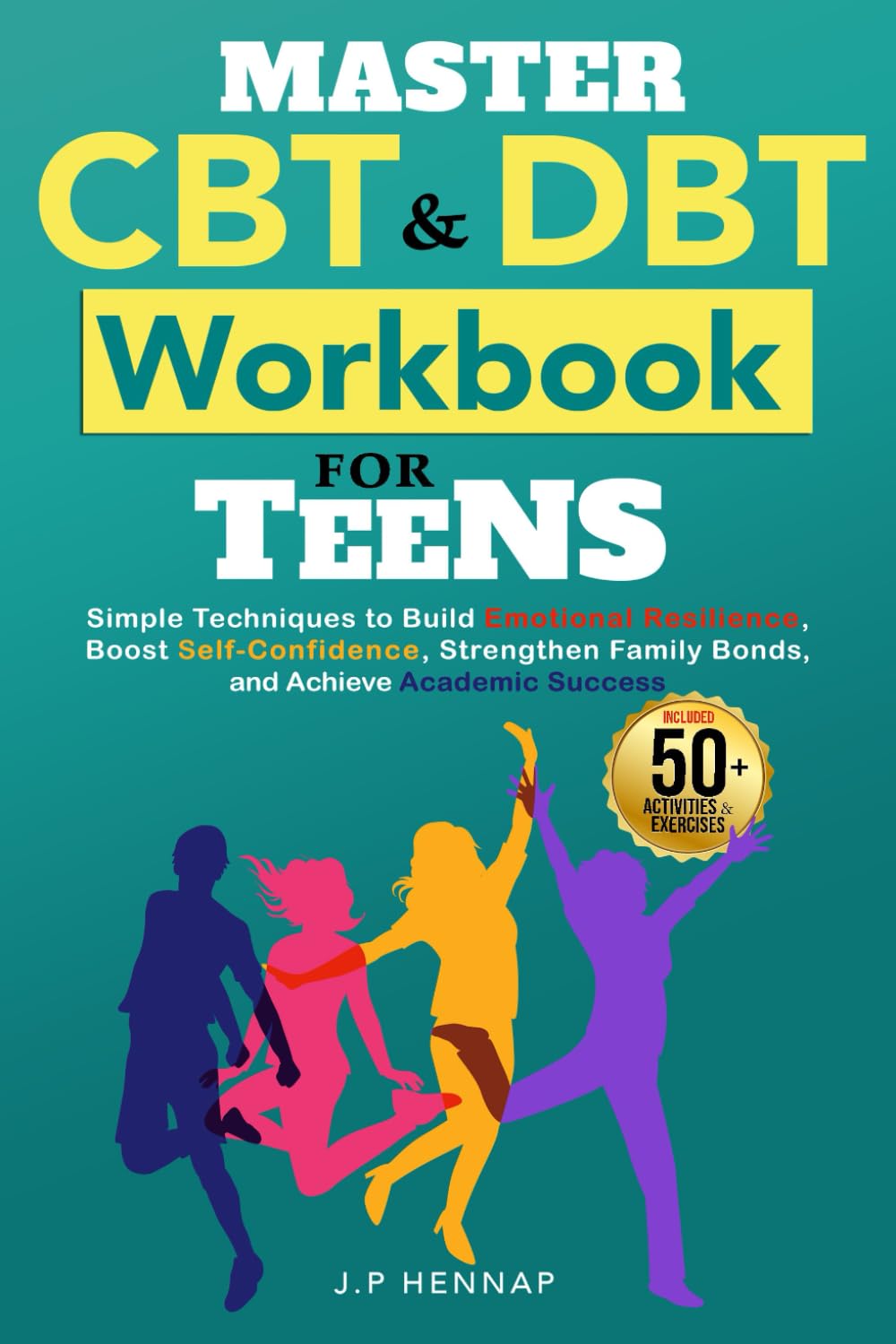 Amazon.com: Master CBT and DBT Workbook For Teens: Simple Techniques To Build Emotional ...