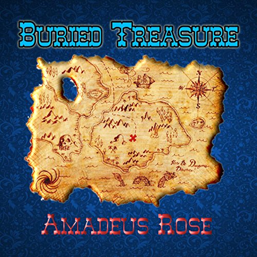 Play Buried Treasure by Amadeus Rose on Amazon Music