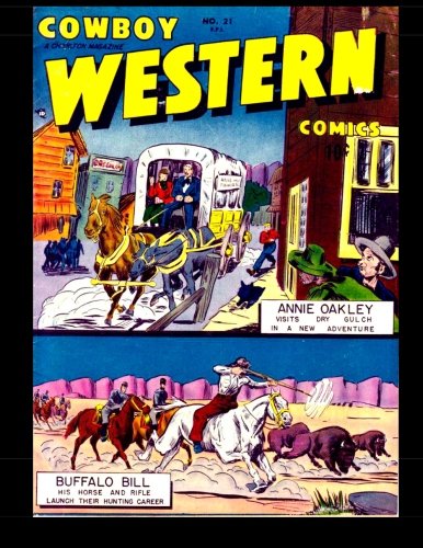 Cowboy Western Comics #21: Golden Age Western Comic: Therrian, Kari A ...