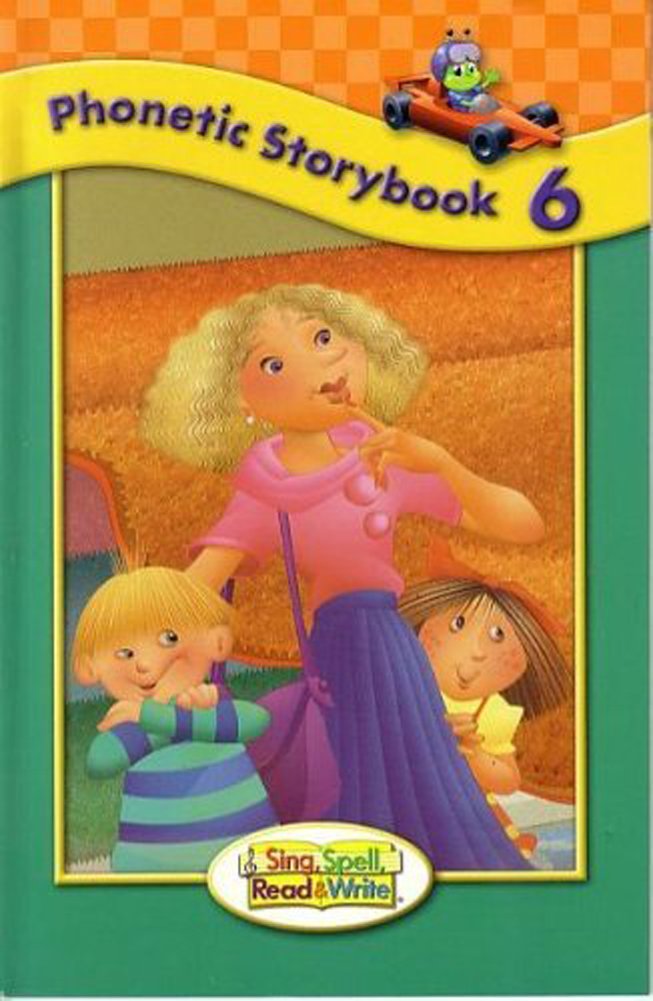 Sing, Spell, Read and Write Level One Storybook 6 '04c: Pearson ...