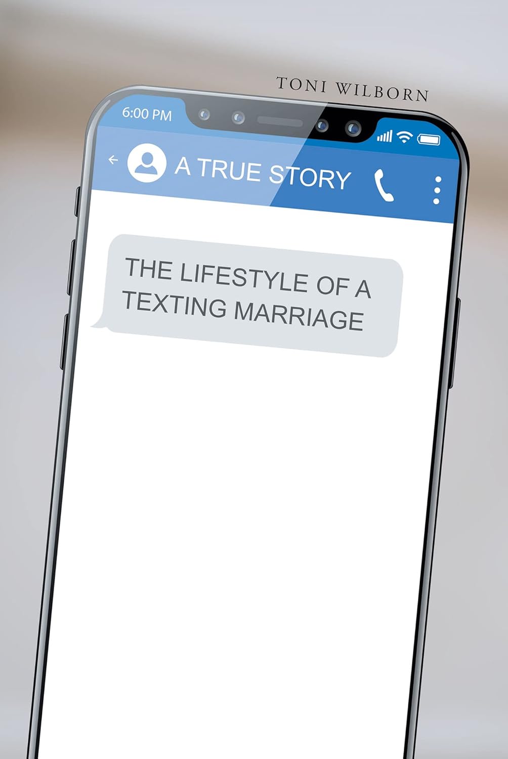 Amazon.com: The Lifestyle of a Texting Marriage eBook : Wilborn,Toni ...