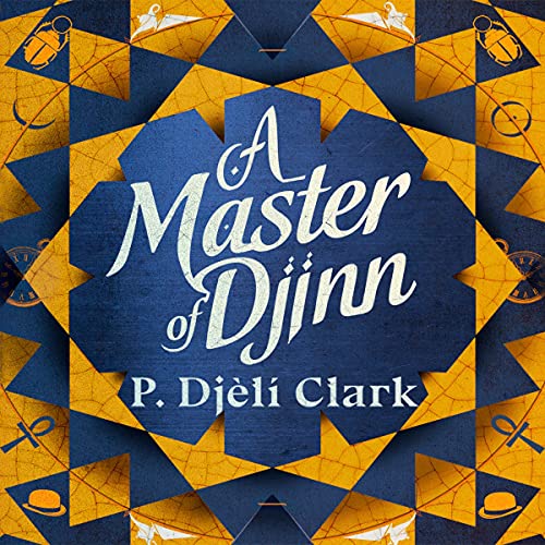 Amazon.com: A Master of Djinn (Audible Audio Edition): P. Djèlí Clark ...