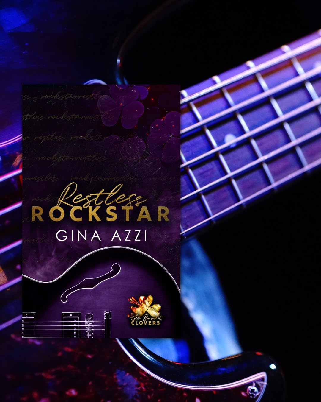 Restless Rockstar (The Burnt Clovers Trilogy Book 3) - Kindle edition ...