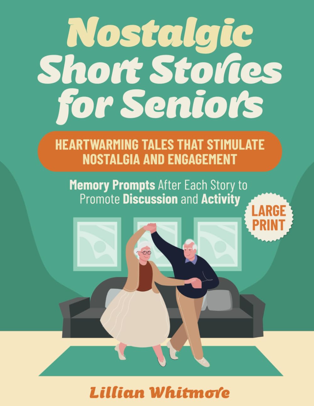Nostalgic Short Stories for Seniors: Heartwarming Tales that Stimulate ...