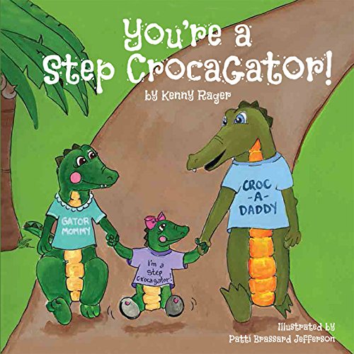 Amazon.com: You’re a Step CrocaGator eBook : Rager, Kenny: Kindle Store