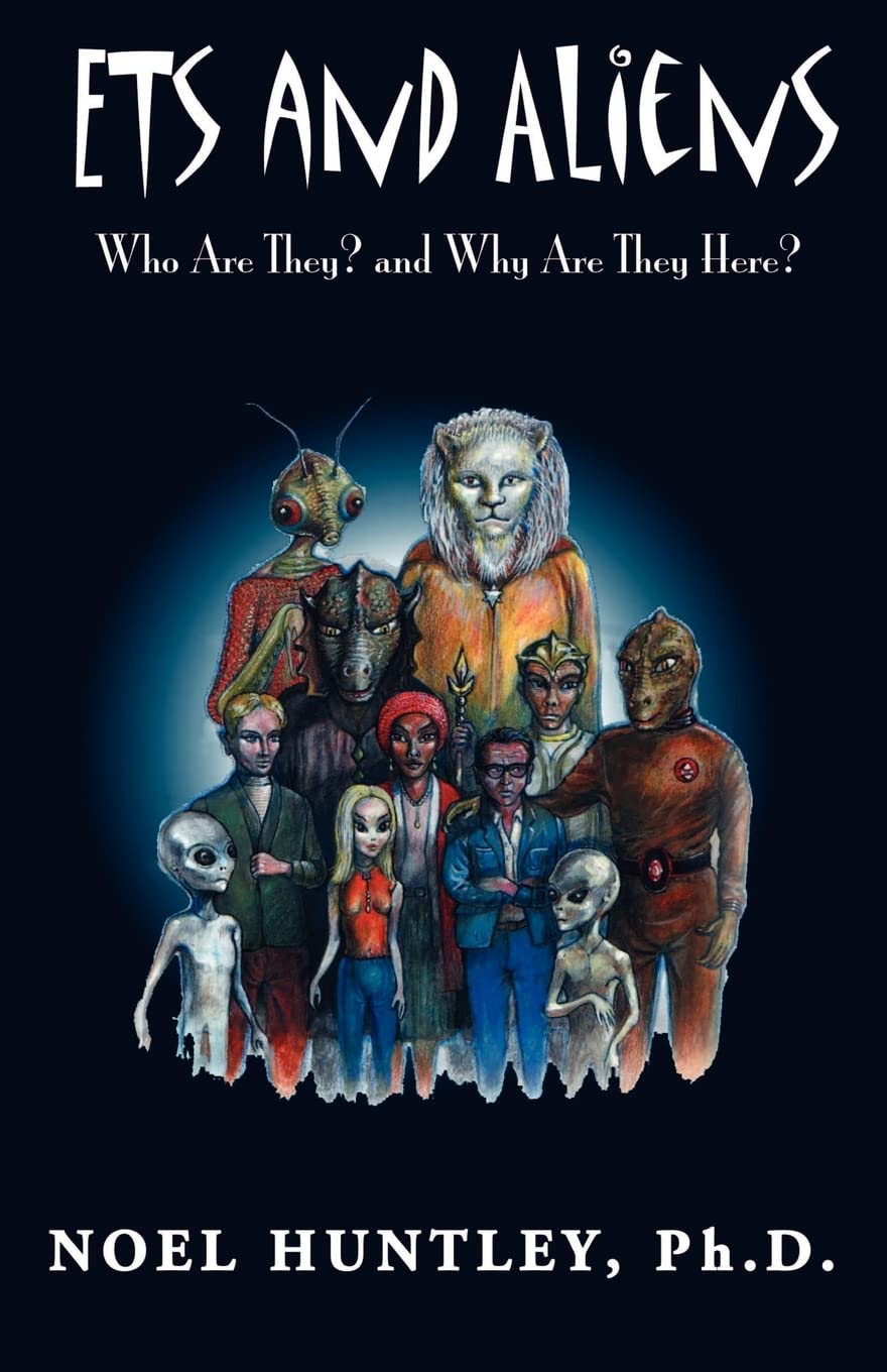 Amazon.com: ETs and Aliens: Who Are They? and Why Are They Here ...