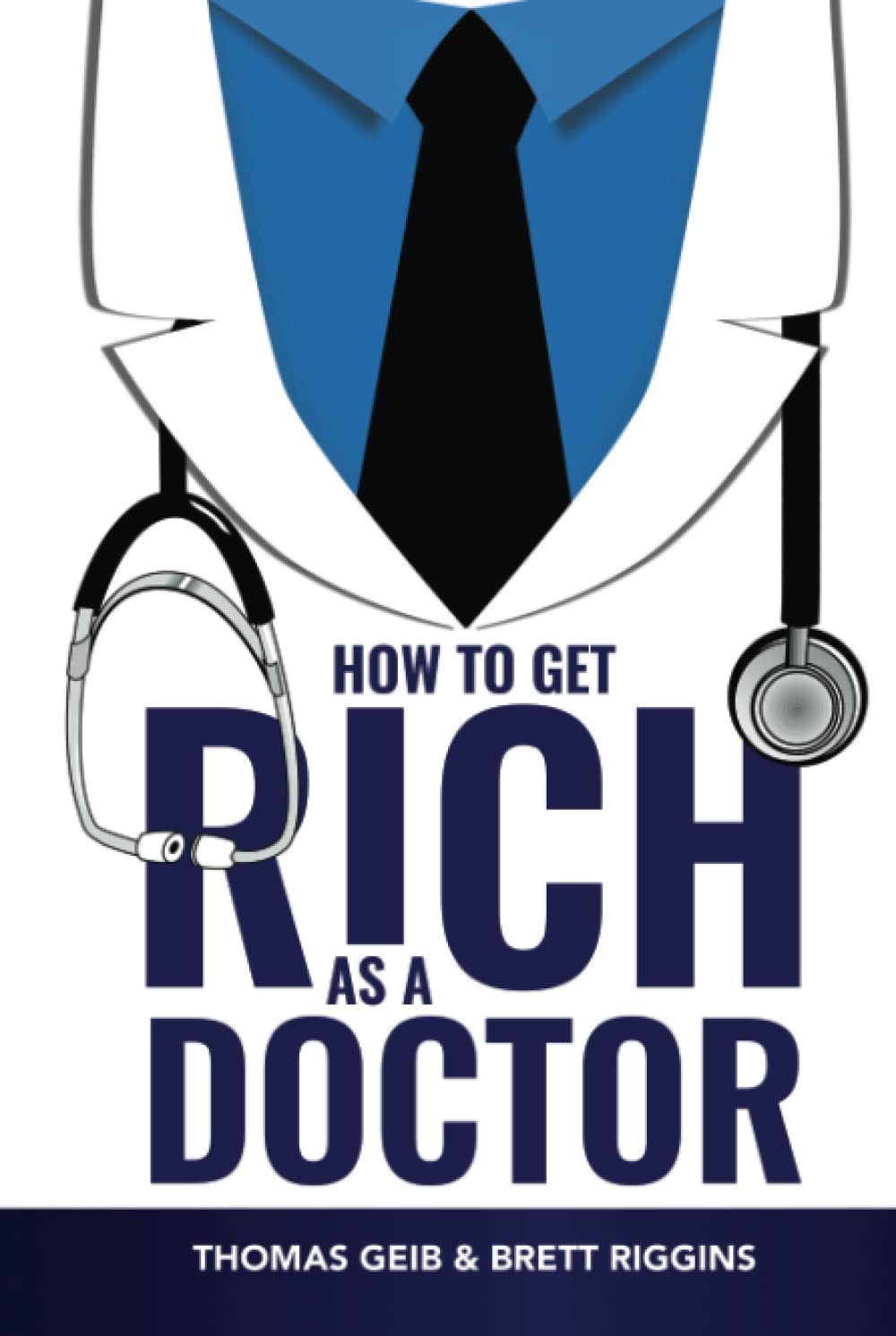 How To Get Rich As A Doctor: Doctors Guide to Real Estate Investing ...