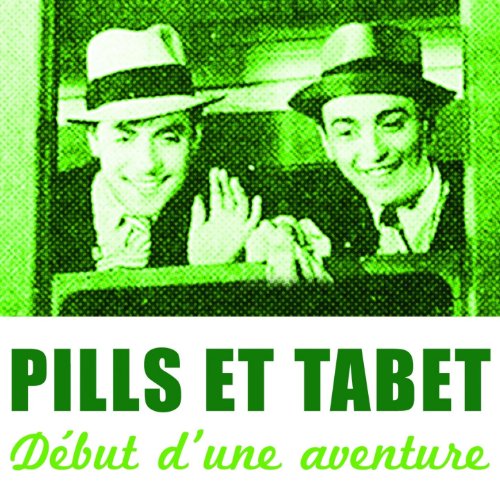 Amazon MusicでPills et TabetのDébut d'une aventureを再生する