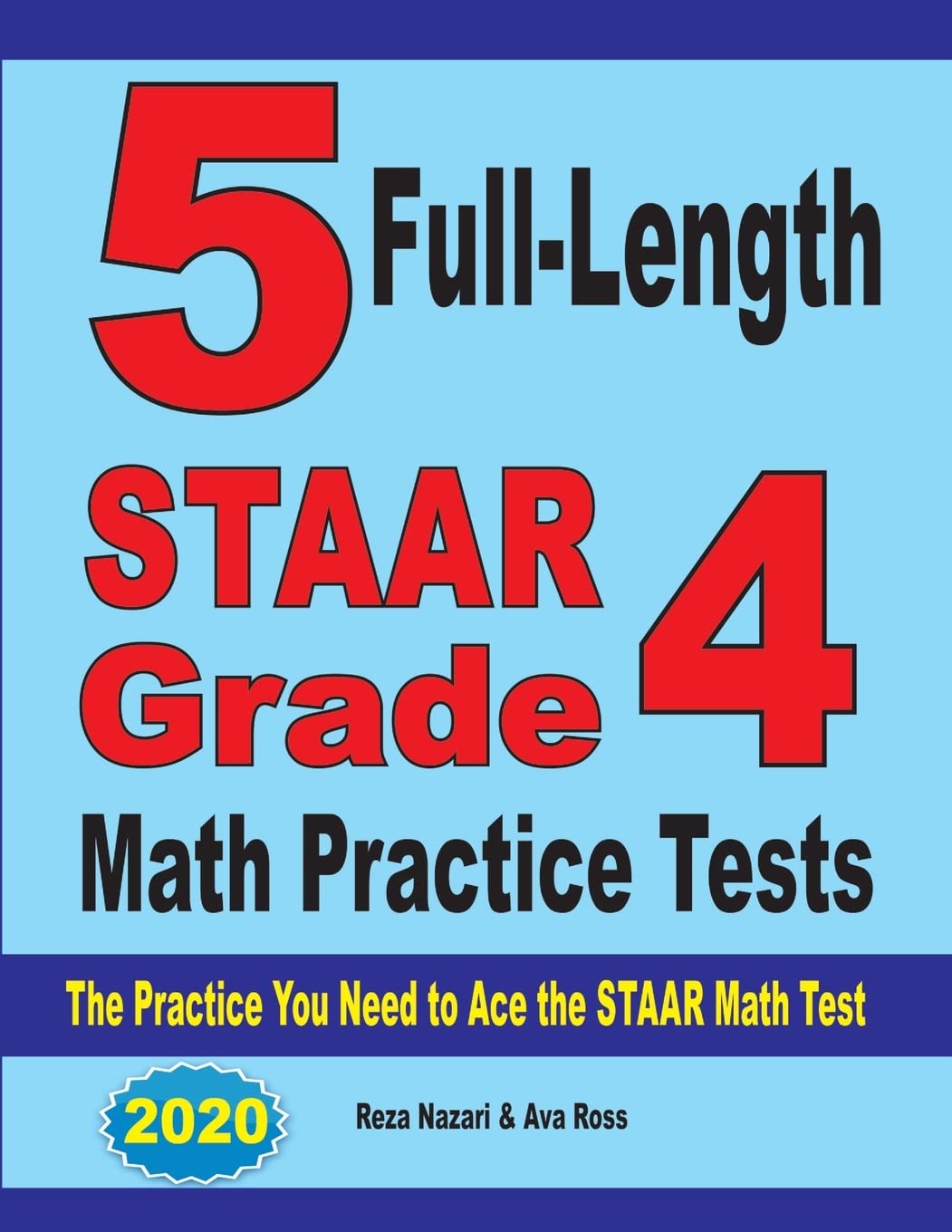 5 Full-Length STAAR Grade 4 Math Practice Tests: The Practice You Need ...