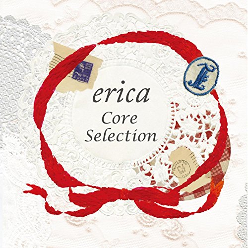 Amazon.co.jp: erica Core Selection : erica: デジタルミュージック