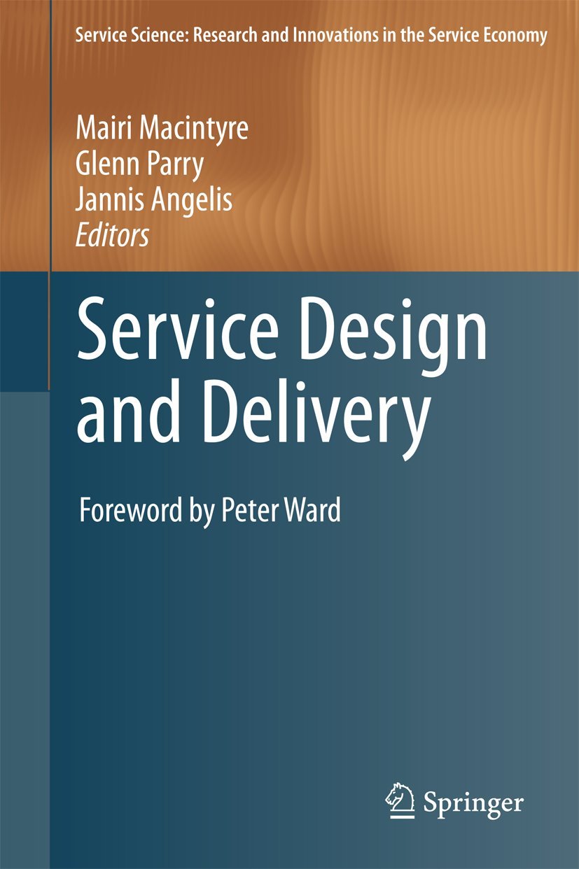 Amazon.com: Service Design and Delivery (Service Science: Research and ...
