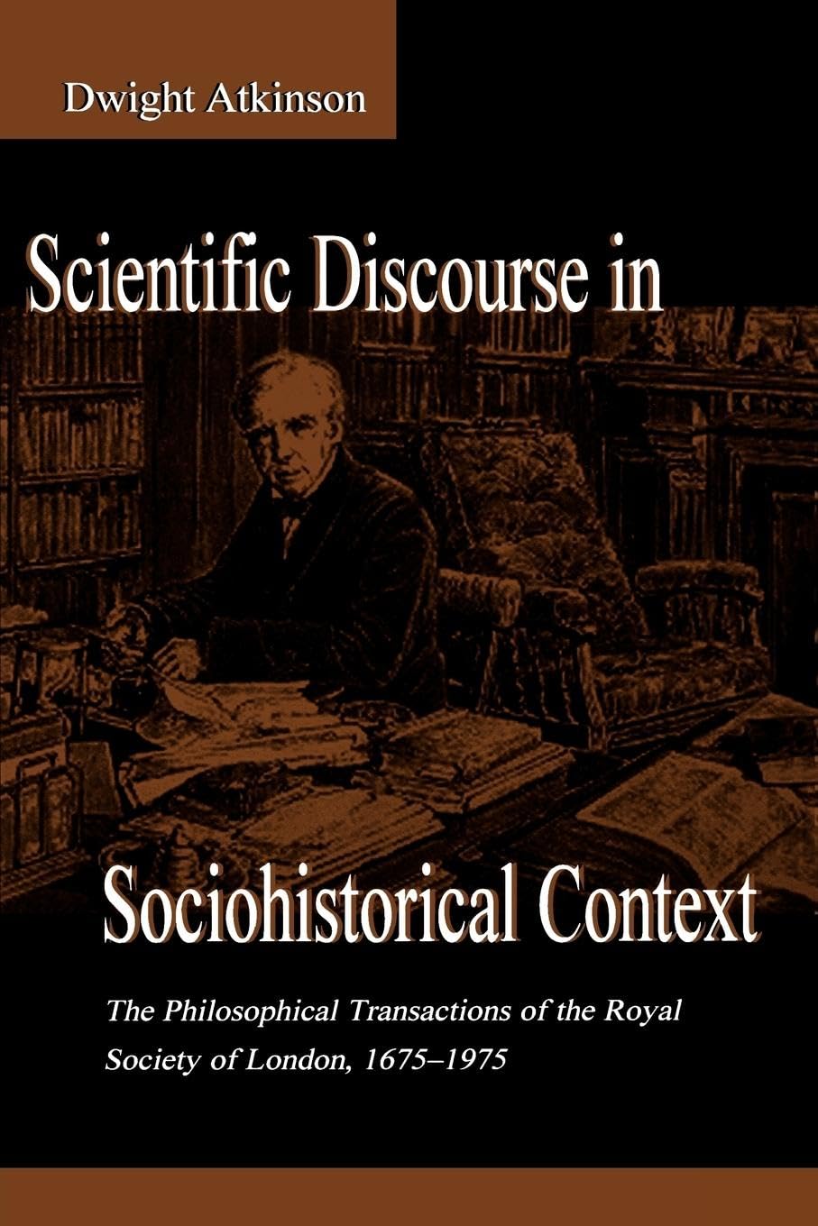 Amazon.com: Scientific Discourse in Sociohistorical Context (Rhetoric ...