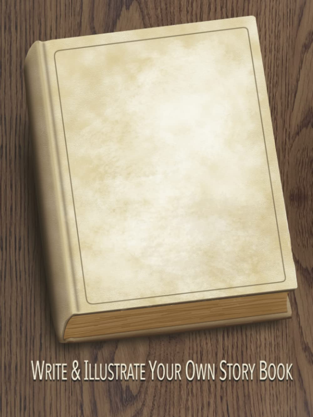 Write and Illustrate Your Own Story Book: For Kids to Create Their Own ...