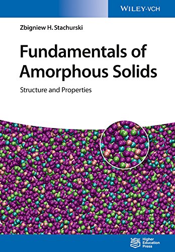 Fundamentals of Amorphous Solids - Structure and Properties ...