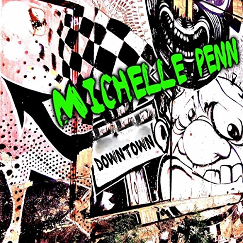 Amazon.com: Downtown : Michelle Penn: Digital Music