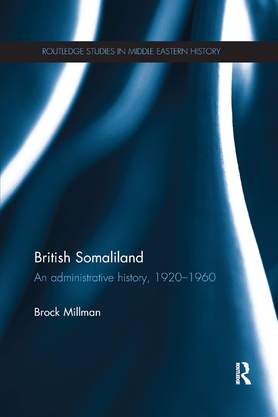 Amazon.com: British Somaliland: An Administrative History, 1920-1960 ...