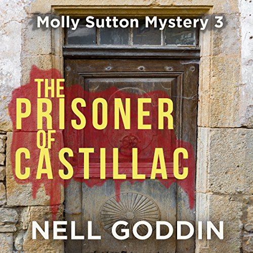 The Prisoner of Castillac: Molly Sutton Mysteries, Book 3 (Audio ...