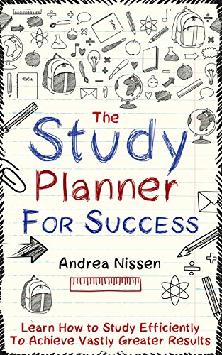 The Study Planner For Success: Learn How to Study Efficiently To ...