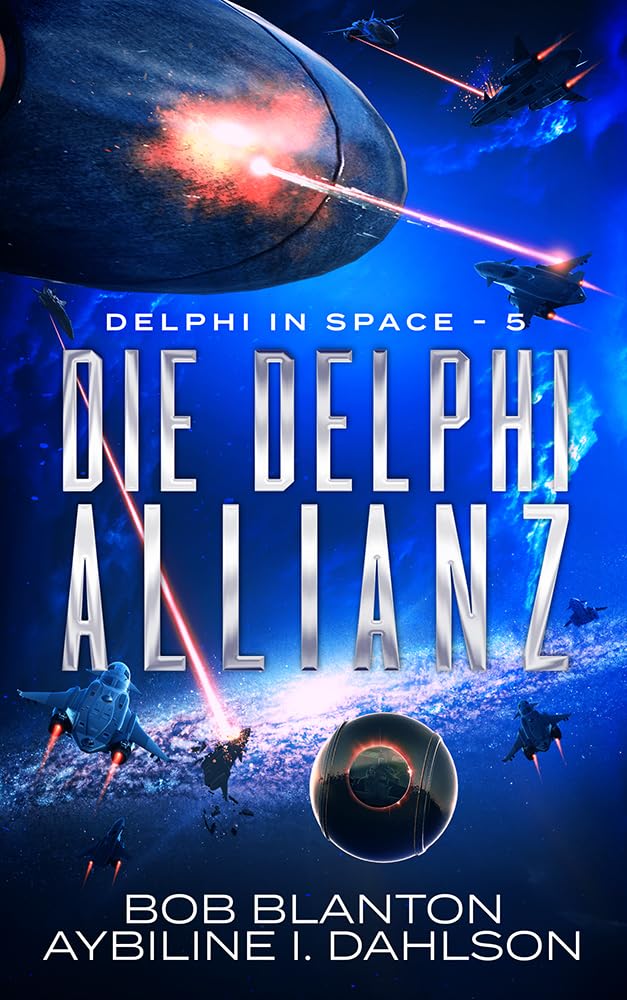 Die Delphi Allianz: Delphi in Space 5 (Delphi in Space - Serie) eBook ...
