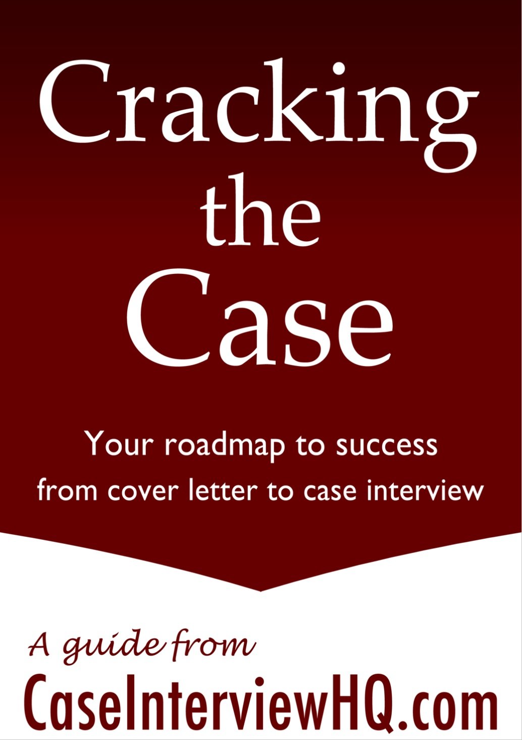 Amazon.com: Cracking the Case: Your roadmap from cover letter to case ...