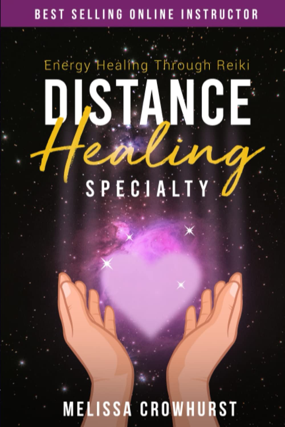 Energy Healing Through Reiki: Distance Healing Specialty: Crowhurst ...