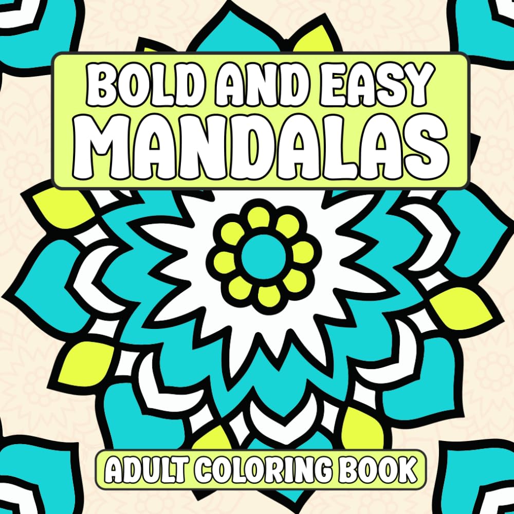 Amazon.com: Bold & Easy Mandalas Adult Coloring Book: Simple Mandala ...
