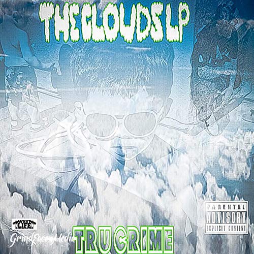 Amazon.com: The Clouds LP [Explicit] : Tru Crime : Digital Music