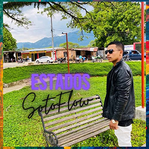 Estados by Sotoflow Oficial on Amazon Music - Amazon.com