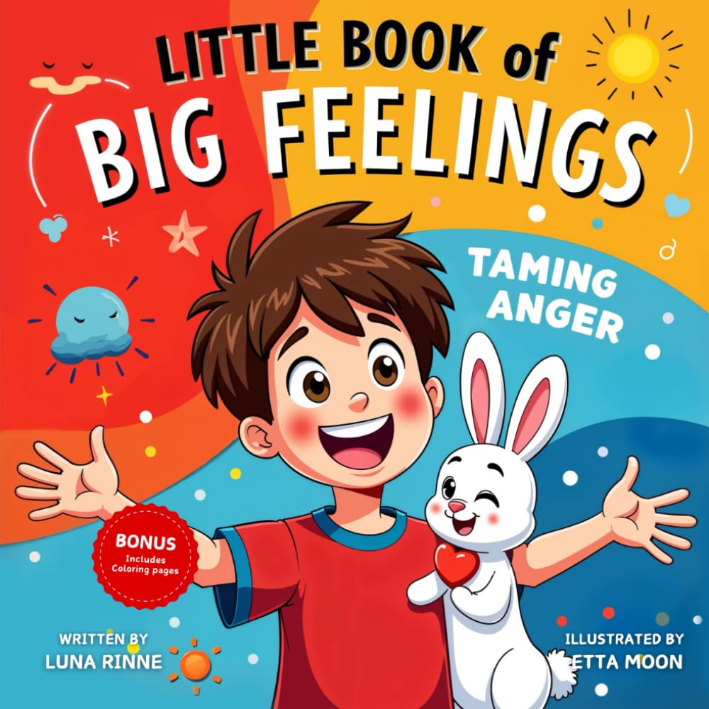The Little Book of Big Feelings Taming Anger: An Emotional Guide that ...