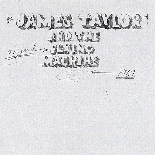 James Taylor and the Original Flying Machine, Taylor, James - James ...