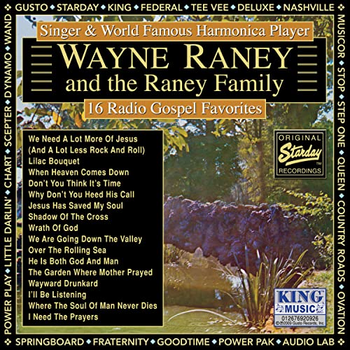 Play 16 Radio Gospel Favorites by Wayne Raney & The Raney Family on ...