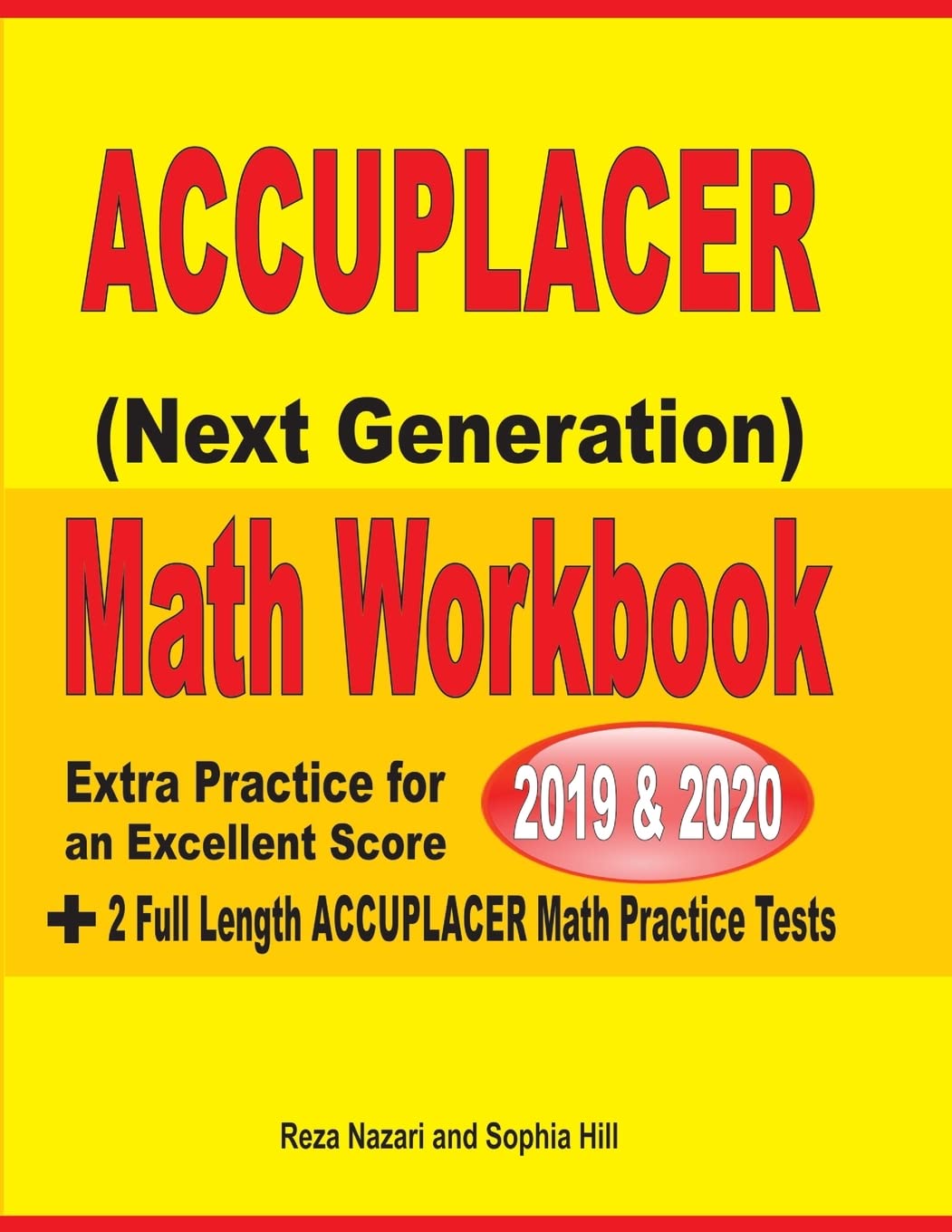Accuplacer Next Generation Math Workbook 2019 - 2020: Extra Practice ...