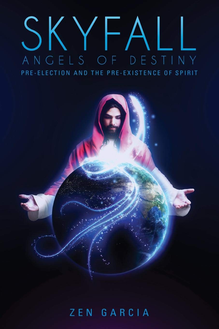 Skyfall: Angels of Destiny: Garcia, Zen: 9781629946207: Amazon.com: Books