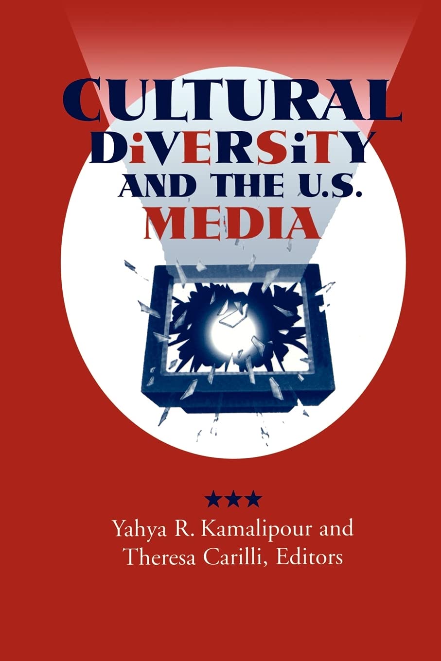 Cultural Diversity and the U.S. Media (Suny Series, Human Communication ...