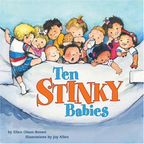 Amazon.com: Ten Stinky Babies: 9781582461373: Olson-Brown, Ellen, Allen ...