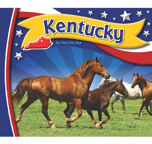 Kentucky (Statebasics): Van Zee, Amy: 9781602534612: Amazon.com: Books