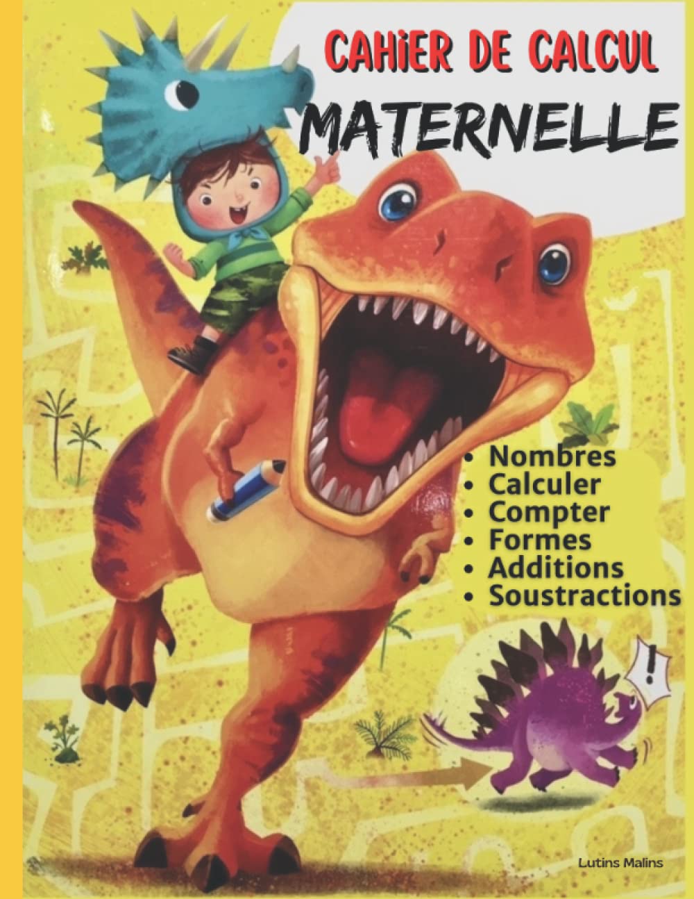 Cahier De Calcul Maternelle Ecriture Des Chiffres Et Apprendre Compter ...