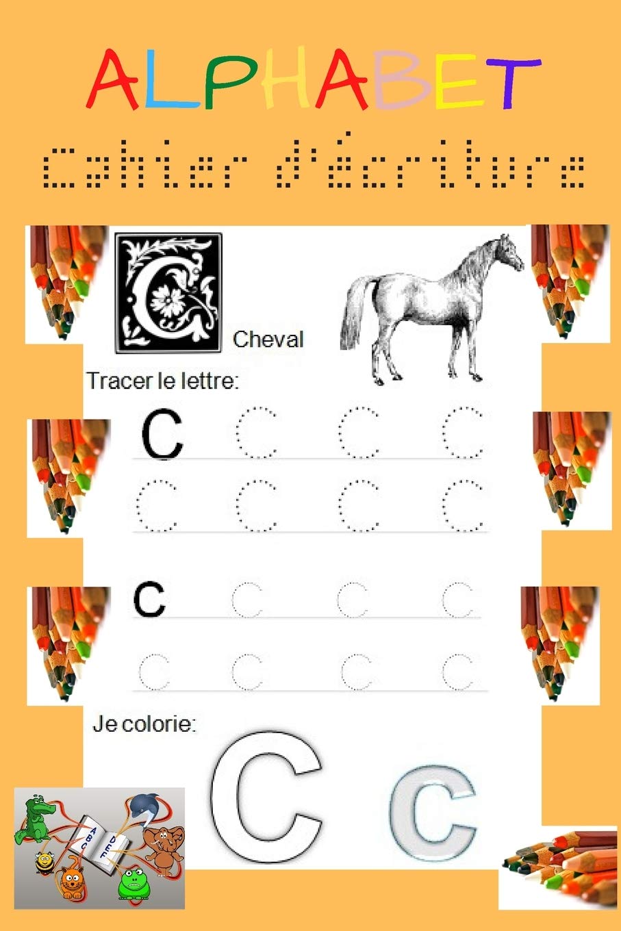 Buy Alphabet Cahier d'écriture: Apprendre à Tracer les Lettres.Cahier d ...