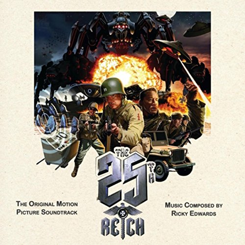 The 25th Reich (Original Motion Picture Soundtrack) by Ricky Edwards on ...
