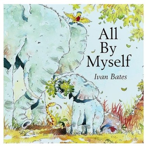 Amazon.com: All by Myself: 9780192723642: Ivan Bates: Books