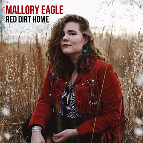 Amazon.com: Red Dirt Home : Mallory Eagle: Digital Music
