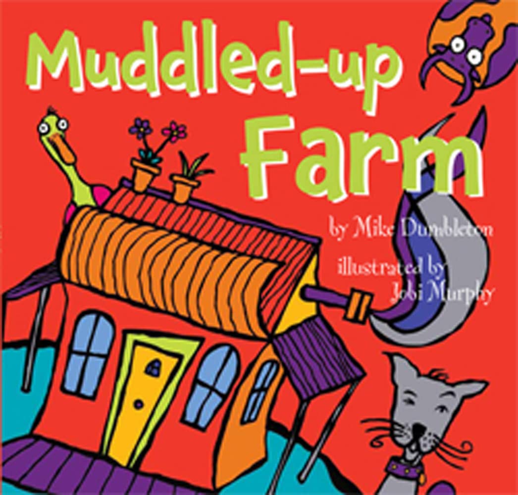 Muddled-up Farm: Dumbleton, Mike, Murphy, Jobi: 9781595726308: Amazon ...