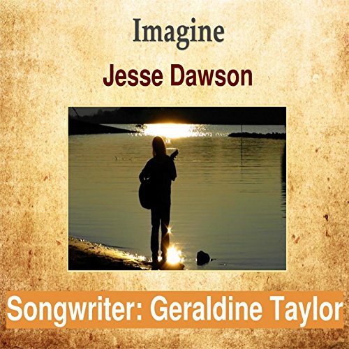 Amazon Music - Jesse Dawson & Geraldine TaylorのImagine - Amazon.co.jp