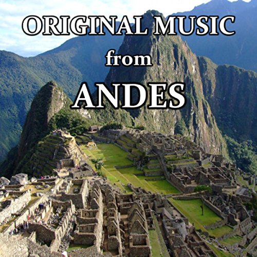 Amazon.com: Original Music from Andes : VARIOUS ARTISTS: Digital Music