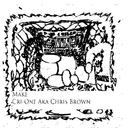 Cri-One Aka Chris Brown - Make - Amazon.com Music