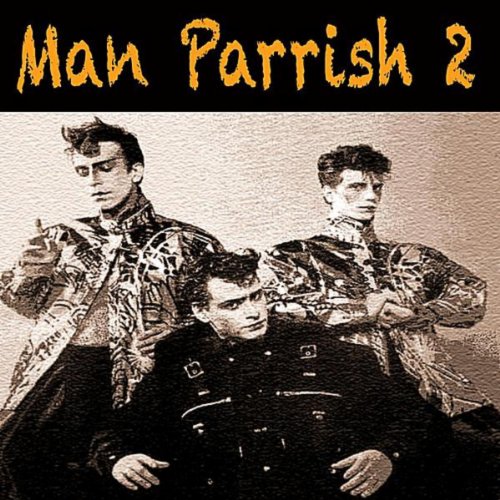 Amazon.com: Man Parrish 2 [Explicit] : Man Parrish: Digital Music