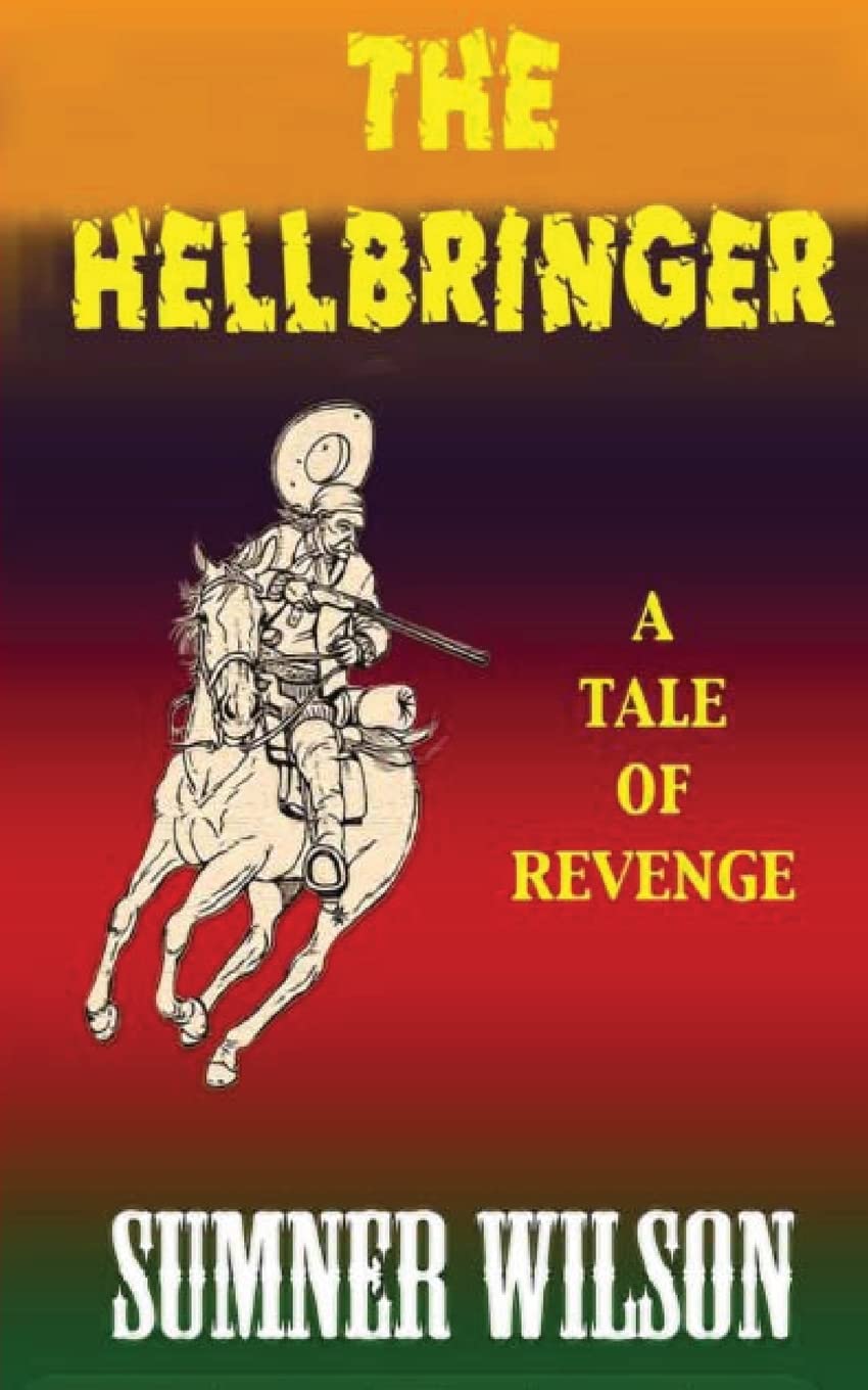The Hellbringer: Wilson, Sumner, Wilson, Sumner: 9781463661397: Amazon ...