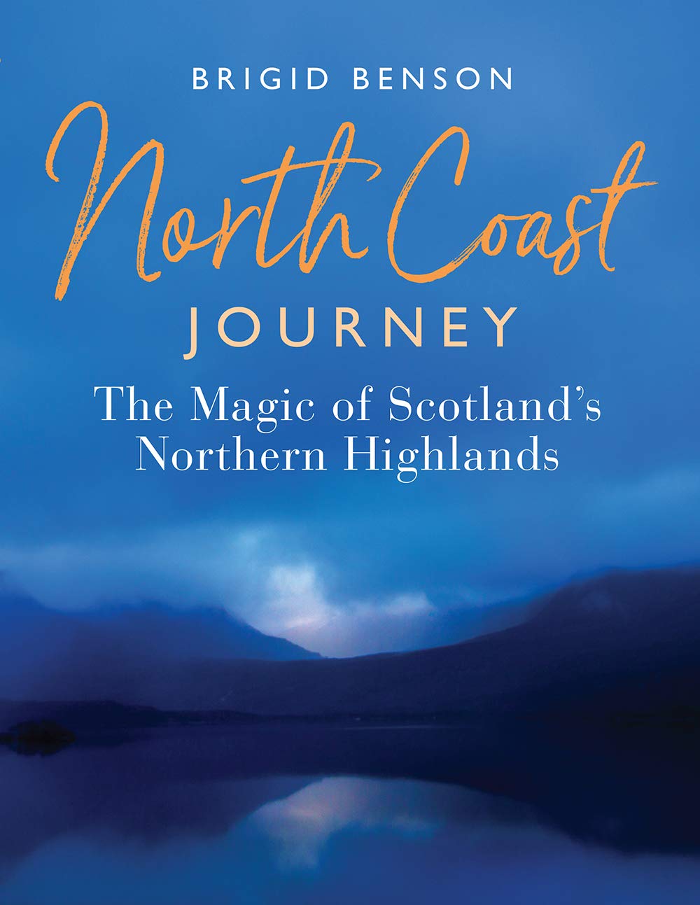 North Coast Journey: The Magic of Scotland's Northern Highlands - As ...